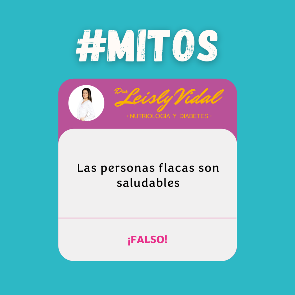 Las personas flacas son saludables. – Doctora Vidal